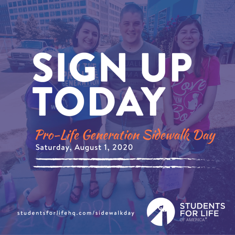 Sign up! National Pro-Life Gen Sidewalk Day 2020 is On August 1st ...